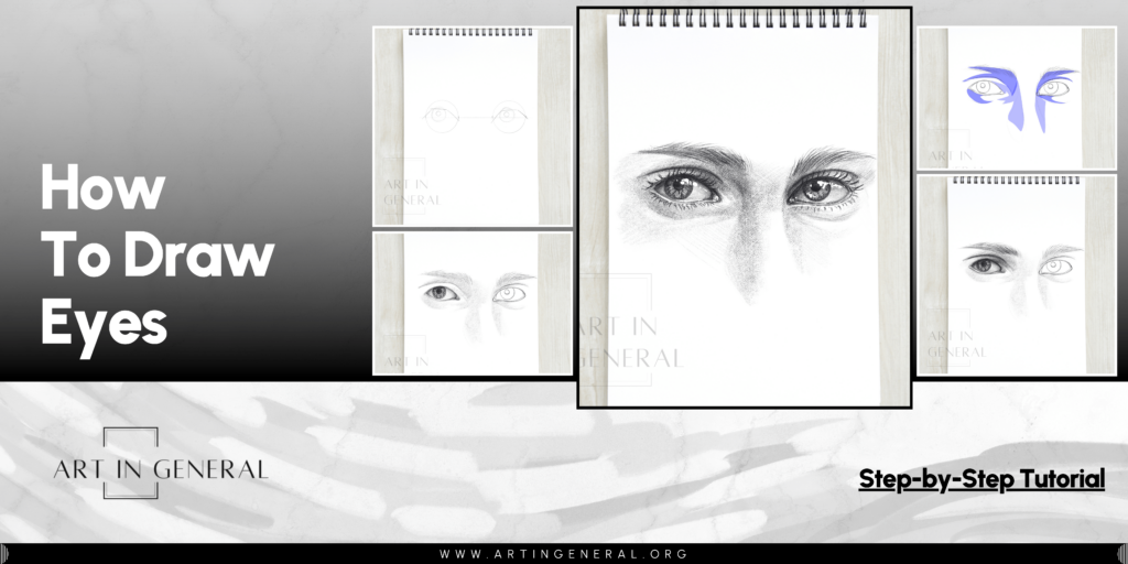 How To Draw Eyes Step-by-Step – Art In General