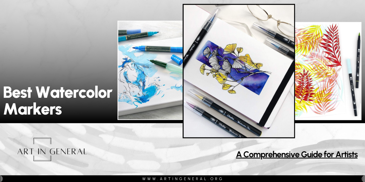 Best Watercolor Markers – Art In General