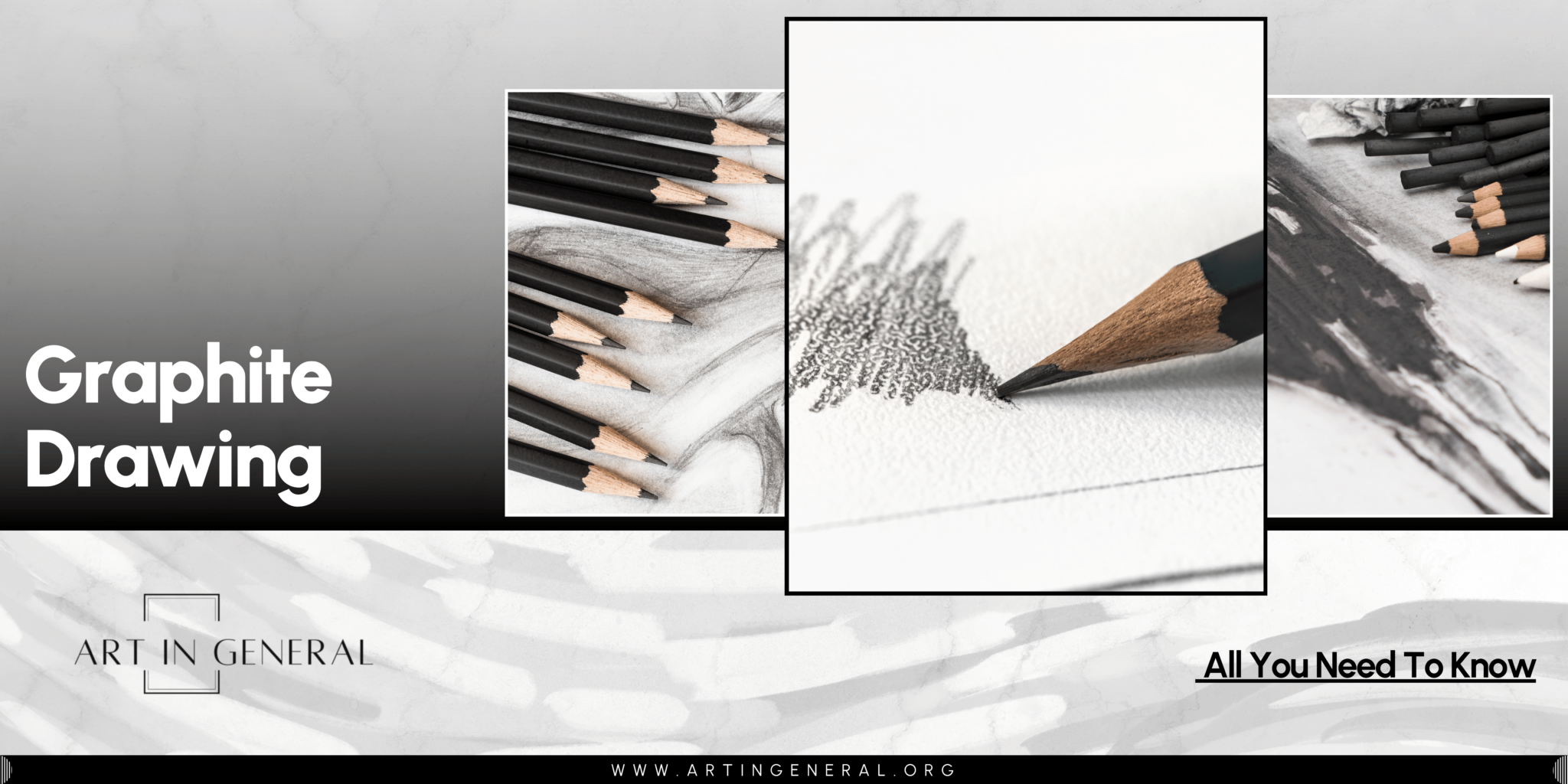 Graphite Drawing: All You Need To Know – Art In General